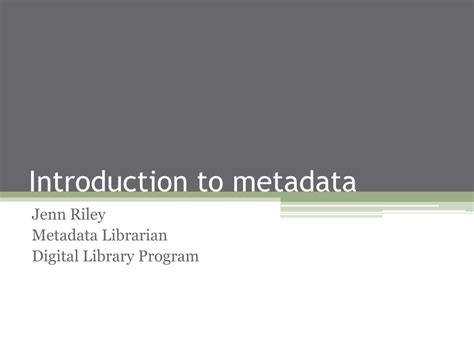 PPT Introduction To Metadata PowerPoint Presentation Free Download ID