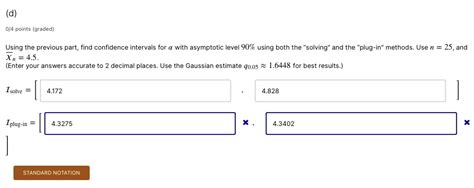 Solved Using The Previous Part Find Confidence Intervals For With Asymptotic Level 90 Using