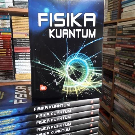 Jual Fisika Kuantum Ridwan Abdullah Sani Shopee Indonesia