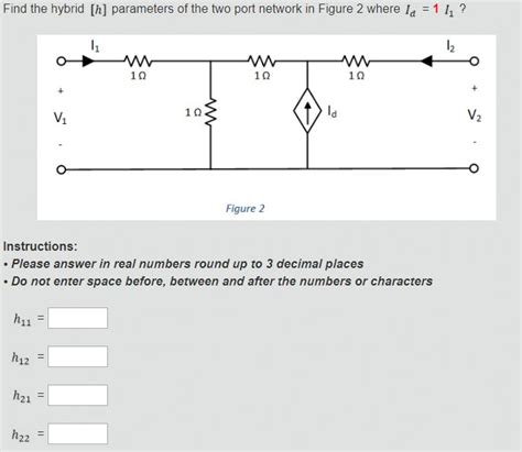 solved find the hybrid [h] parameters of the two port