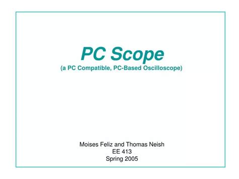 Ppt Pc Scope A Pc Compatible Pc Based Oscilloscope Powerpoint Presentation Id