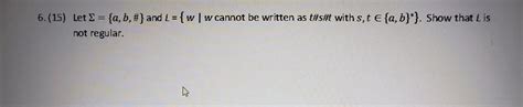 Solved 6 15 Let A B And L W L W Cannot Be Chegg Com