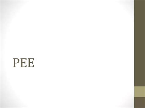 Ppt Pee Powerpoint Presentation Free Download Id2167023