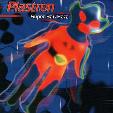Écouter Super Sex Hero De Plastron Sur Amazon Music