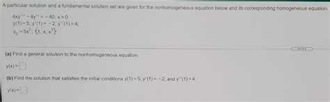 Solved A Particular Solution And A Fundamental Solution Set