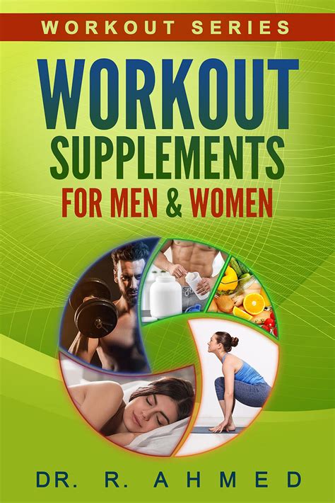 Workout Supplements For Men And Women Workout Series By R Ahmed