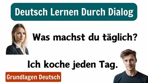 Grundlagen Deutsch A A Interaktive Gespr Che F R Anf Nger