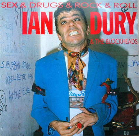 05112019 Sex And Drugs And Rock And Roll” By Ian Dury And The Blockheads