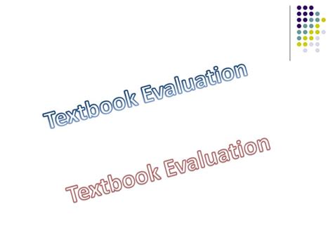 Evaluating The Textbook Ppt