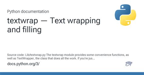 Textwrap — Text Wrapping And Filling — Python 3150a0 Documentation