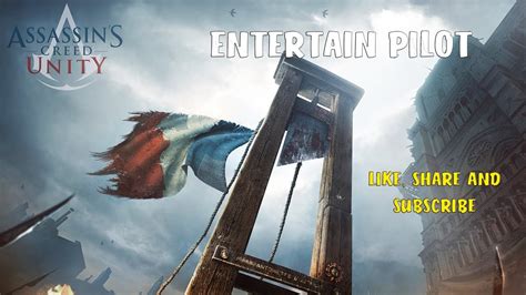 Assassin S Creed Unity Gameplay Walkthrough Part FPS ULTRA No Commentary