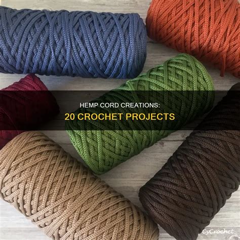 Hemp Cord Creations 20 Crochet Projects Cycrochet