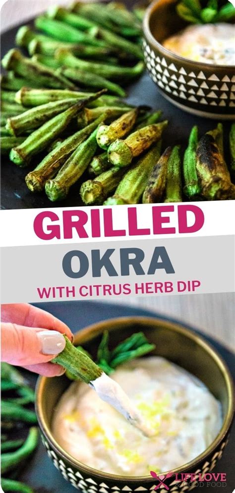 Peppery Grilled Okra Life Love And Good Food