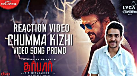 Darbar Tamil Chumma Kizhi Promo Video Song Reaction