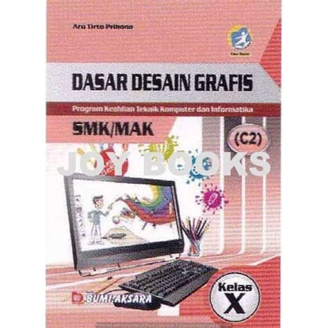 Jual BUKU DASAR DESAIN GRAFIS BIDANG TEKNIK KOMPUTER INFORMATIKA SMK X
