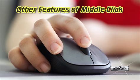 The Middle Mouse Button Has More To Offer Than Just Scrolling Ktm2day