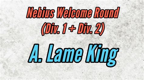 Nebius Welcome Round Div 1 Div 2 A Lame King Solution In