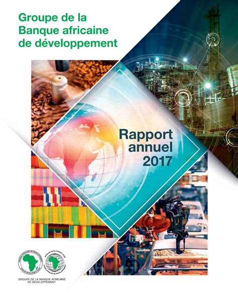 Rapport Annuel 2017 By African Development Bank Issuu