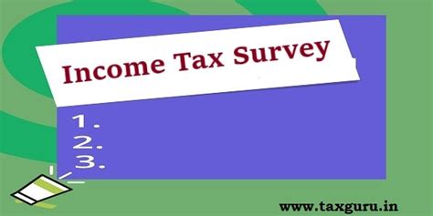 Income Tax Survey Frequently Asked Questions
