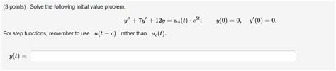 Solved 3 Points Solve The Following Initial Value Problem