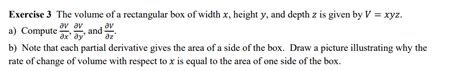 Solved Exercise The Volume Of A Rectangular Box Of Width Chegg