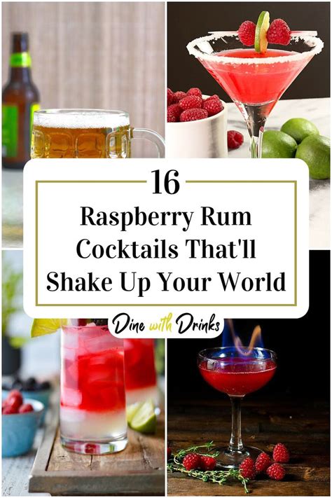 16 Raspberry Rum Cocktails Thatll Shake Up Your World Dinewithdrinks
