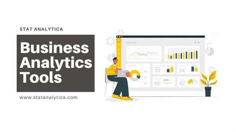 Top 5 Business Analytics Tools To Use In 2021 Statanalytica