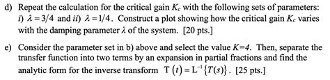 Simulation The Transfer Function For A Closed Loop Chegg