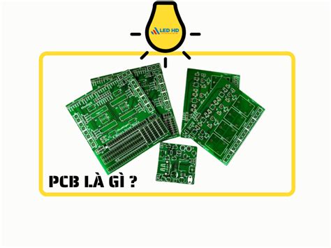Pcb Là Gì Cấu Tạo Chức Năng Và ứng Dụng Của Vi Mạch Pcb Ledhd