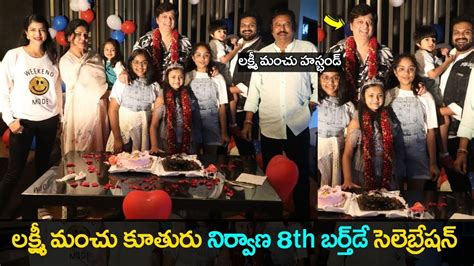 Lakshmi Manchu Birthday Posts Nirvana Birthday Celebration Daughter