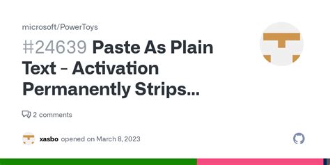 Paste As Plain Text Activation Permanently Strips Clipboard Contents