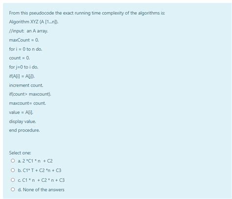 Solved From This Pseudocode The Exact Running Time