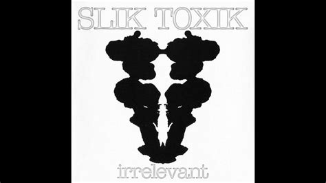 Slik Toxik 1994 Irrelevant Demos Youtube
