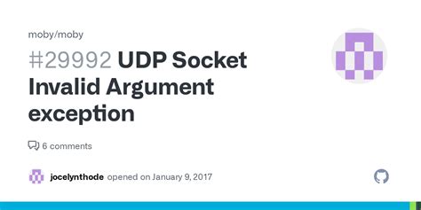 Udp Socket Invalid Argument Exception · Issue 29992 · Mobymoby · Github