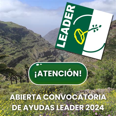 Abierta La Convocatoria 2024 De Ayudas Leader Para El Medio Rural