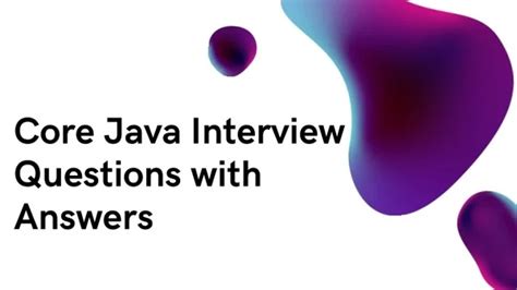 Ppt Core Java Interview Questions With Answers Powerpoint