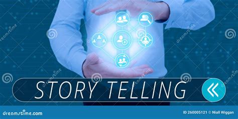 Sign Displaying Story Telling Business Approach Narrative Style Of