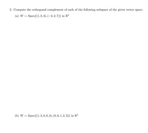 solved 2 compute the orthogonal complement of each of the