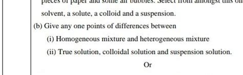 Solvent A Solute A Colloid And A Suspension Filo