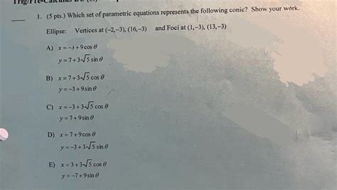 Solved 1 5 Pts Which Set Of Parametric Equations Re
