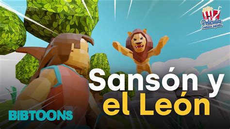 Sansón Y El León Bibtoons Youtube