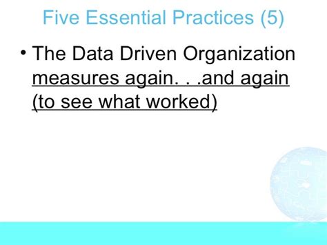 5 Essential Practices For The Data Driven Organization