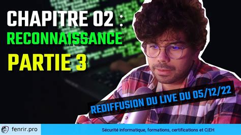 Cehv12 Chapitre 02 Part 3 Reconnaissance Ethicalhacking Ceh