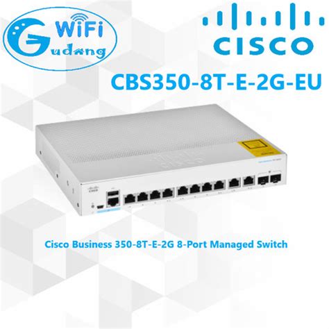 Jual Cisco CBS T E G EU Business Port Managed Switch Jakarta Pusat GudangWifi Tokopedia