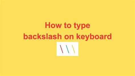 How To Type Backslash On Keyboard YouTube