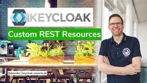 Keycloak Implementing Custom Rest Resources Niko Köbler Experte Für
