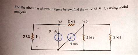 Solved For The Circuit As Shown In The Figure Below Find The Value Of