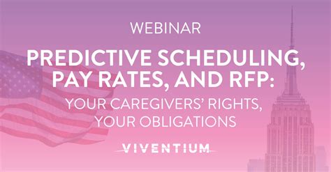 [webinar] Predictive Scheduling Pay Rates And Rfp Your Caregivers