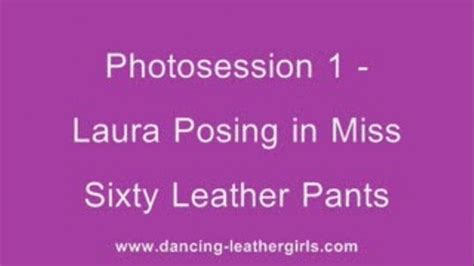Photosession 1 Laura Posing In Miss Sixty Leather Pants Dancing