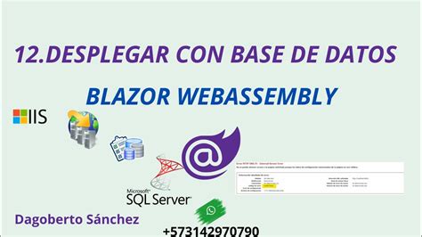 12 Como Desplegar Proyecto Blazor Webassembly Con Base De Datos Youtube